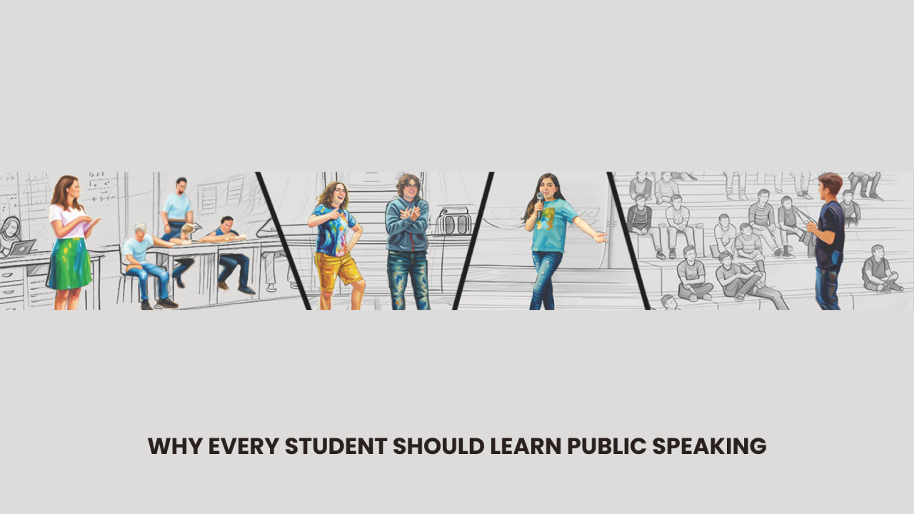 Why Every Student Should Learn Public Speaking Why Every Student Should Learn Public Speaking