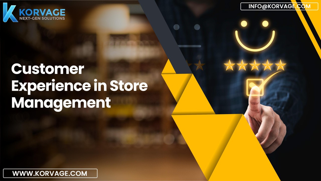 How to Transform Customer Experience in Store Management How to Transform Customer Experience in Store Management