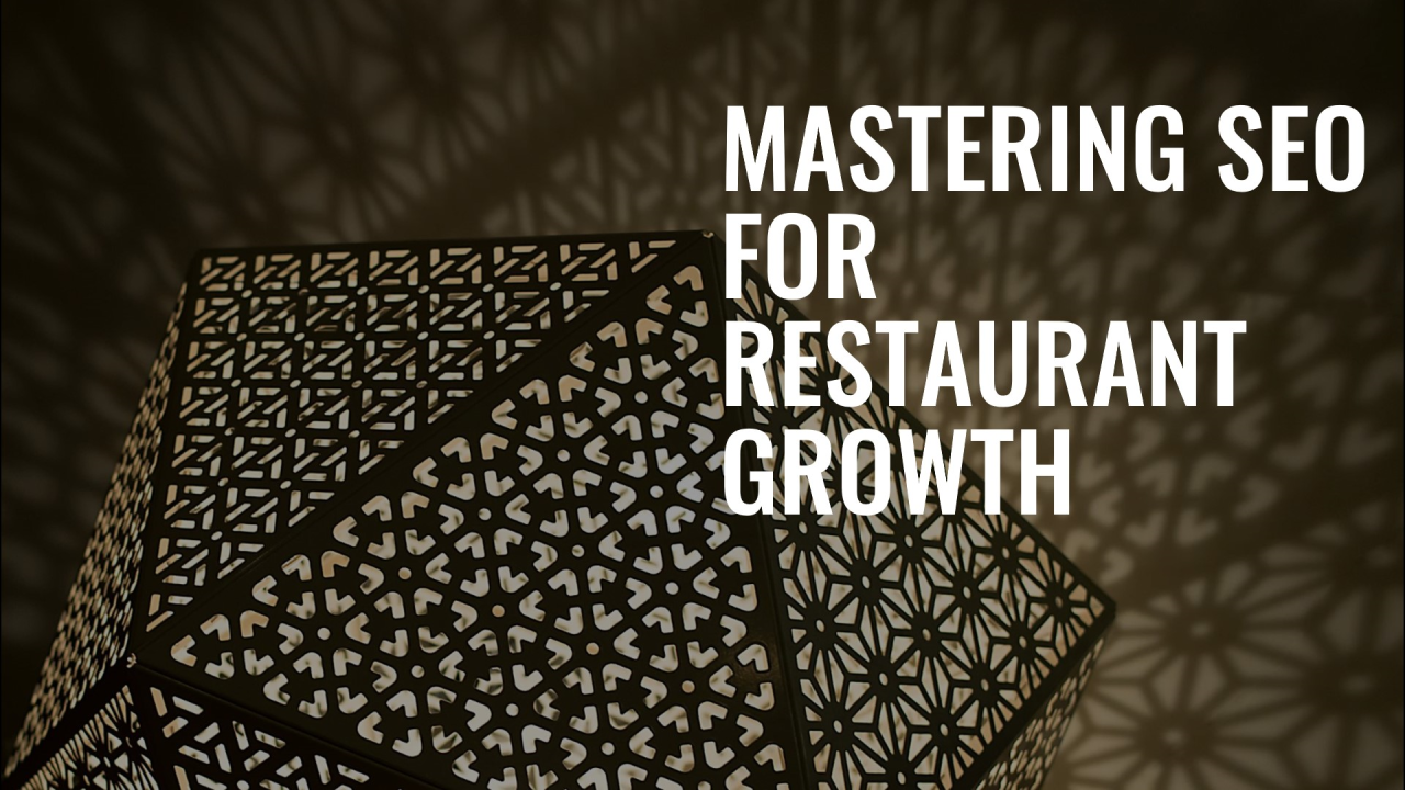 Why 90% of Restaurant Growth Depends on MASTERING SEO Why 90% of Restaurant Growth Depends on MASTERING SEO