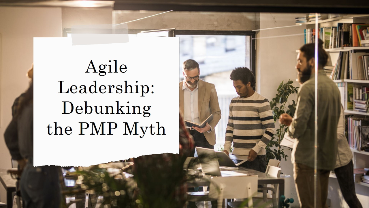 Is PMP Only for Waterfall? Debunking the Myth and the Role of ... Is PMP Only for Waterfall? Debunking the Myth and the Role of ...