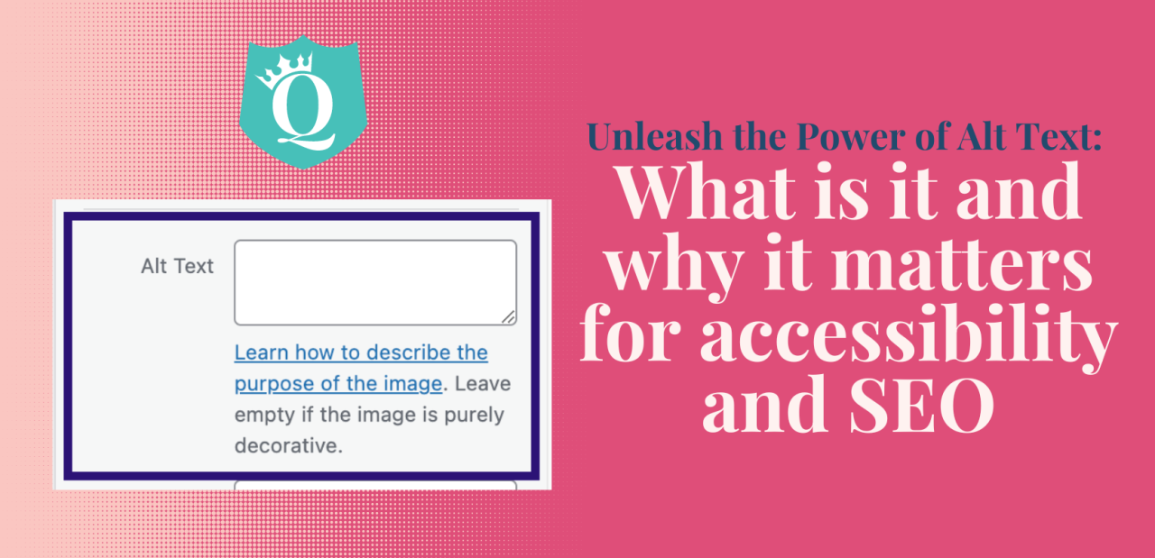 Unleash the Power of Alt Text: What is it and why it matters for ... Unleash the Power of Alt Text: What is it and why it matters for ...
