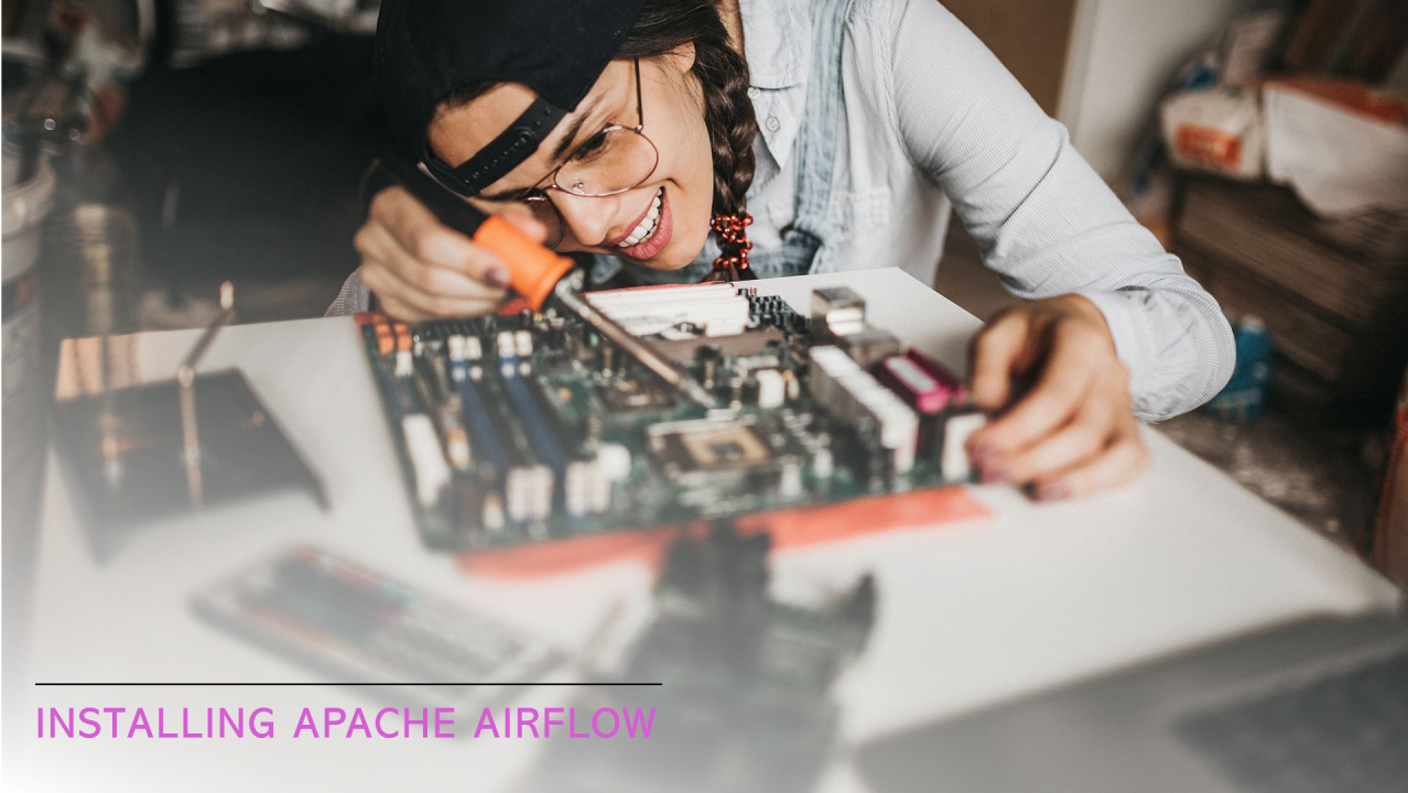 Installing Apache Airflow with Docker Installing Apache Airflow with Docker