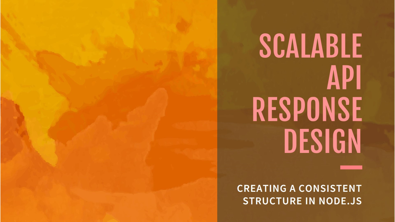 Designing a Scalable and Consistent API Response Structure in Node.js Designing a Scalable and Consistent API Response Structure in Node.js
