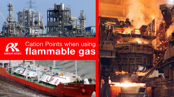 Understanding Flammable Gases and Their Hazards Understanding Flammable Gases and Their Hazards