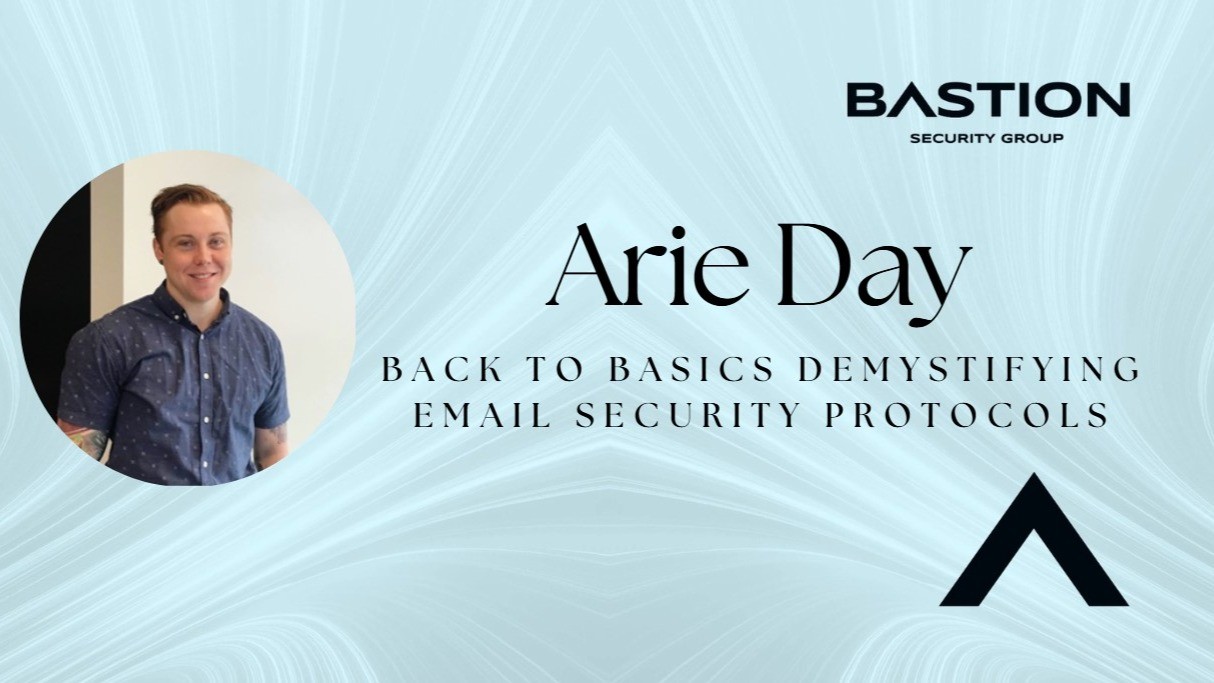 Back to Basics: Demystifying Email Security Protocols Back to Basics: Demystifying Email Security Protocols