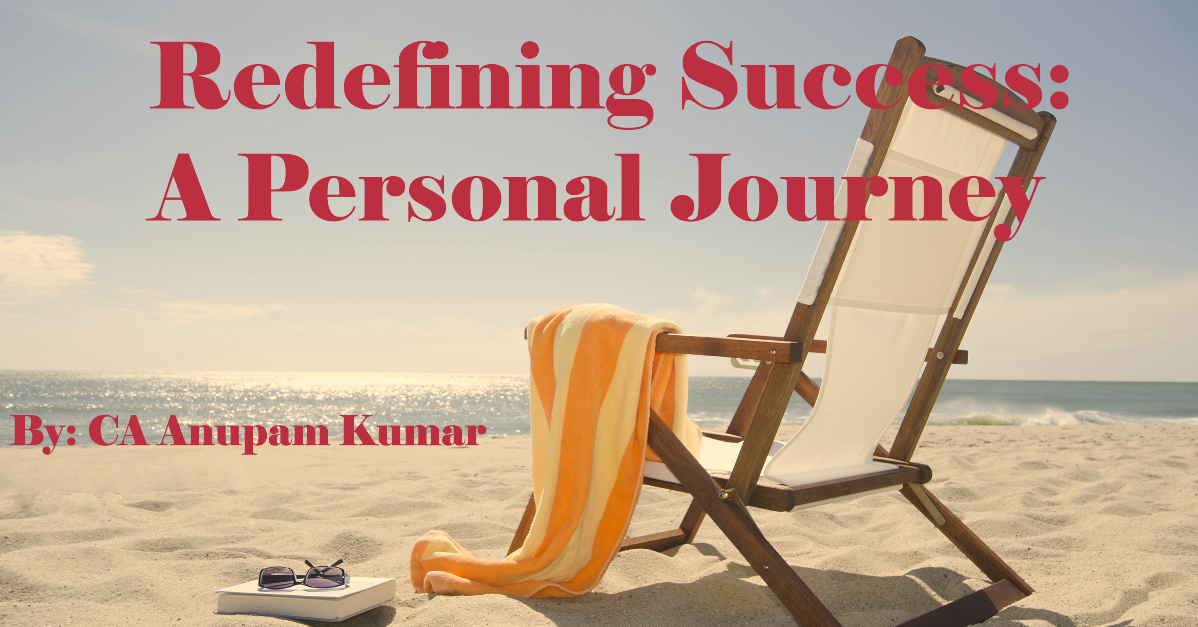 Redefining Success: A Personal Journey Redefining Success: A Personal Journey