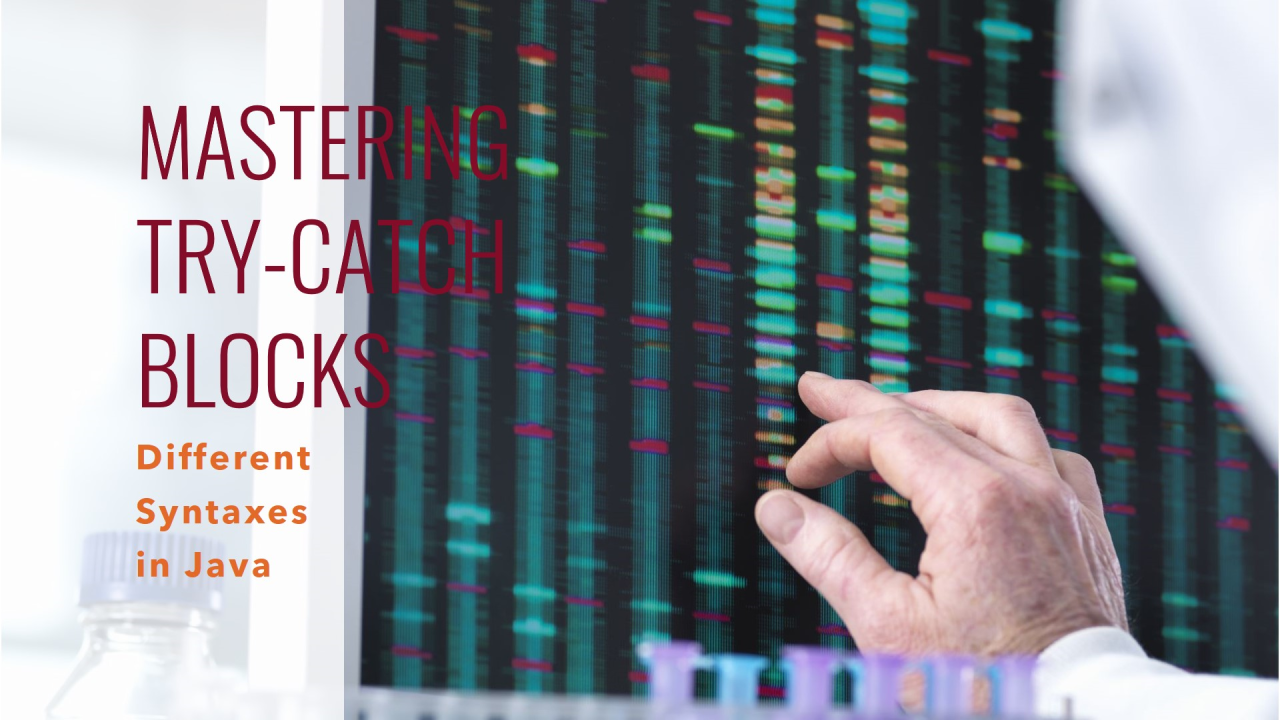 Different syntaxes to write try-catch blocks in Java Different syntaxes to write try-catch blocks in Java
