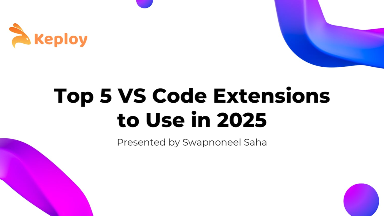 Top 5 Must-Use Vs Code Extensions For Developers In 2025 Top 5 Must-Use Vs Code Extensions For Developers In 2025