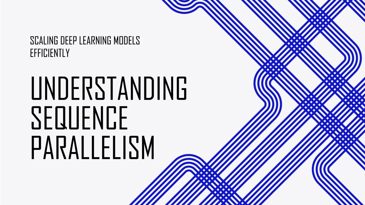 Beyond Data and Model Parallelism: Sequence Parallelism with Scatter ... Beyond Data and Model Parallelism: Sequence Parallelism with Scatter ...