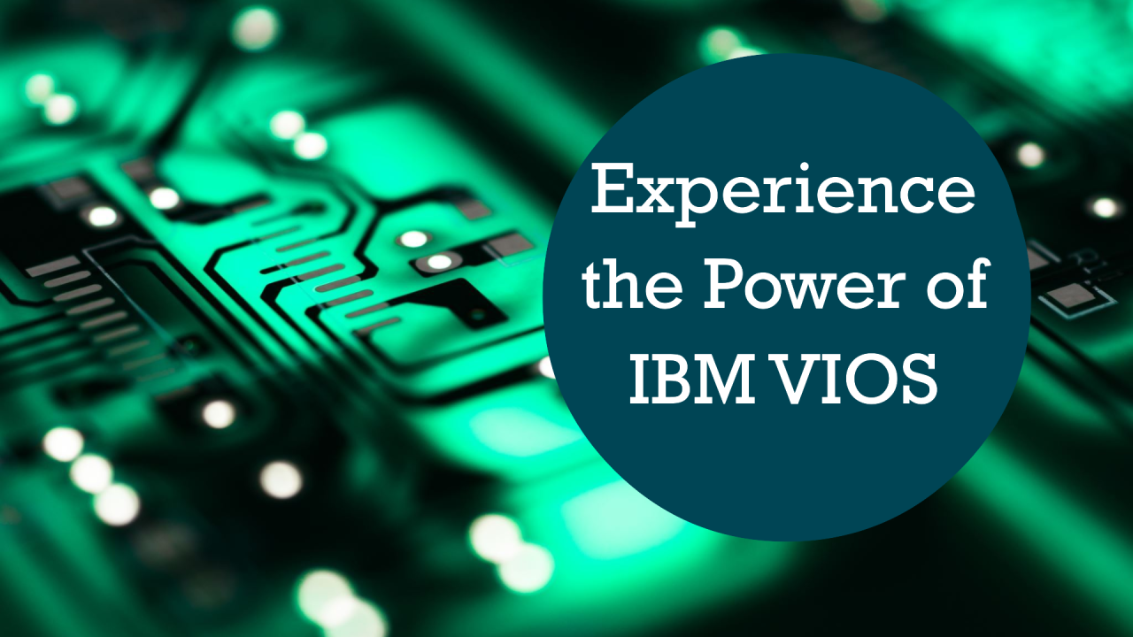 Unlocking the Power of Virtualization with IBM PowerVM VIOS | Gaurav Kumar Unlocking the Power of Virtualization with IBM PowerVM VIOS | Gaurav Kumar