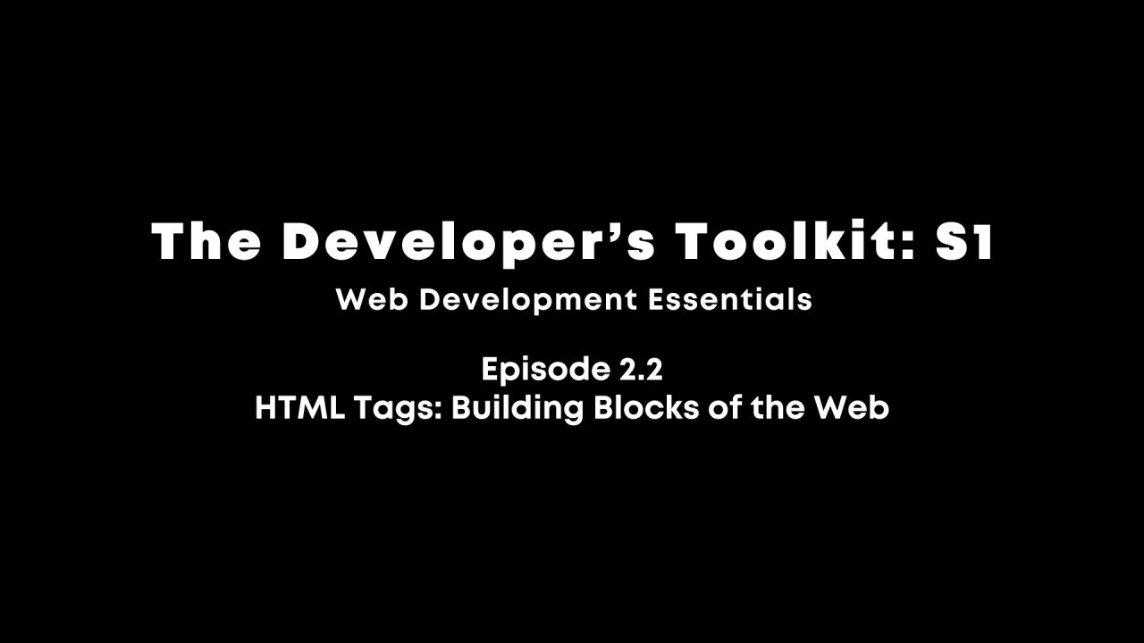HTML Tags: The Building Blocks of Web Development HTML Tags: The Building Blocks of Web Development
