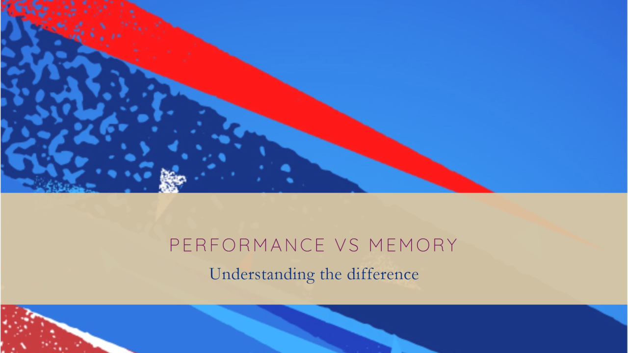 Performance vs Memory Issue Performance vs Memory Issue