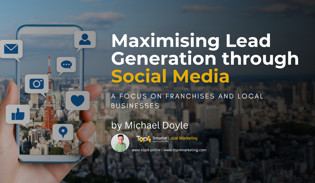Maximising Lead Generation through Social Media: A Focus on Franchises ... Maximising Lead Generation through Social Media: A Focus on Franchises ...