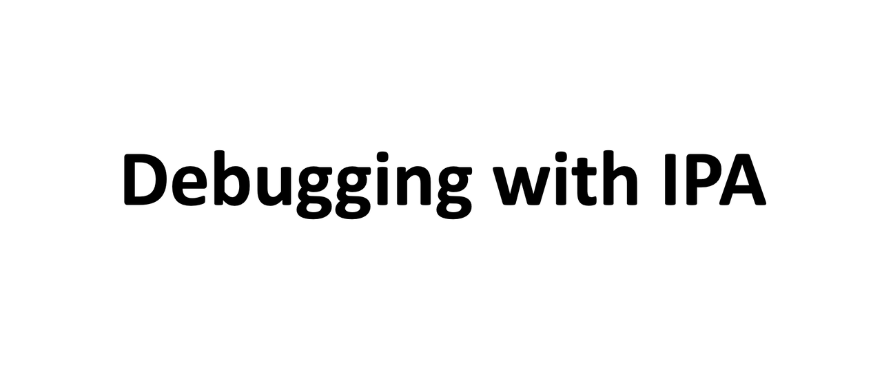 Debugging with IPA (iOS Package App Store) Debugging with IPA (iOS Package App Store)