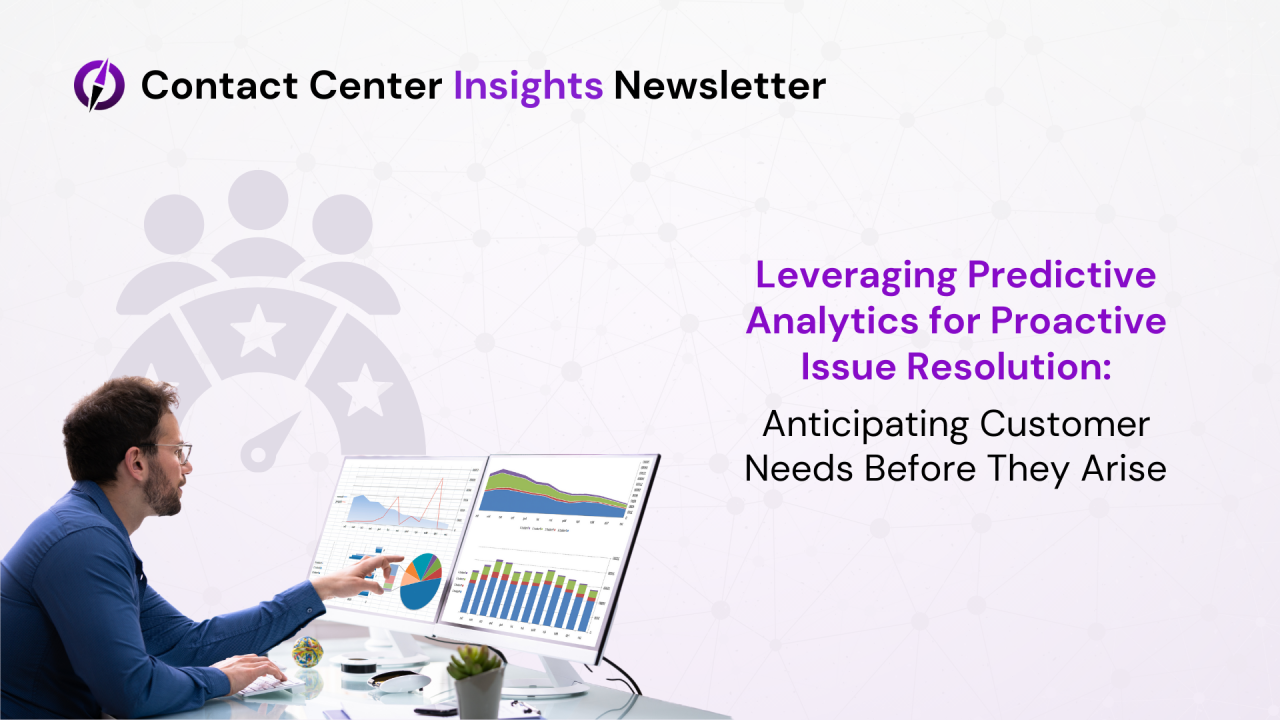 Leveraging Predictive Analytics for Proactive Issue Resolution ... Leveraging Predictive Analytics for Proactive Issue Resolution ...