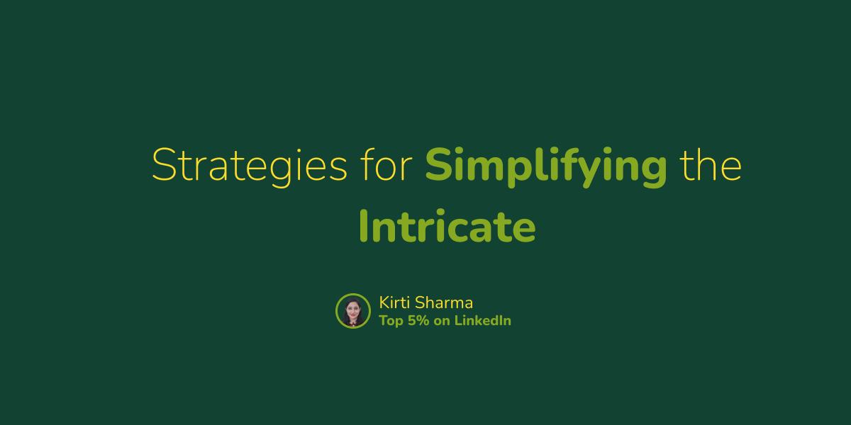 Visualizing Complex Datasets: Strategies for Simplifying the Intricate Visualizing Complex Datasets: Strategies for Simplifying the Intricate