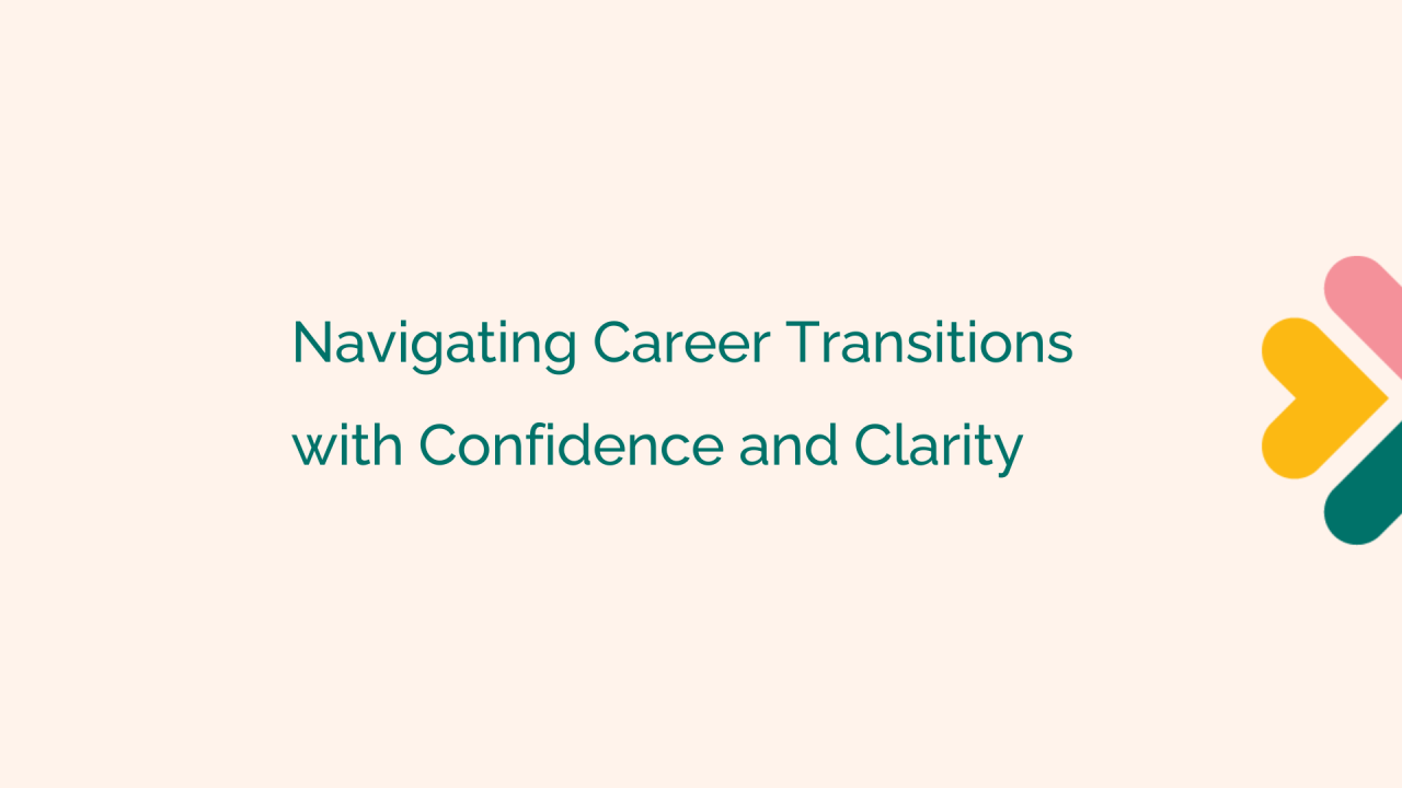 Mastering Career Transitions with Confidence and Purpose Mastering Career Transitions with Confidence and Purpose
