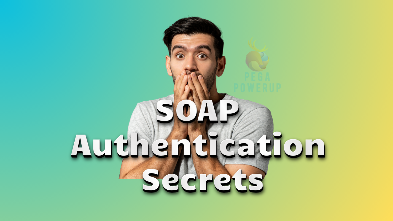 Unlocking the Secrets of SOAP Connector Authentication in Pega Unlocking the Secrets of SOAP Connector Authentication in Pega