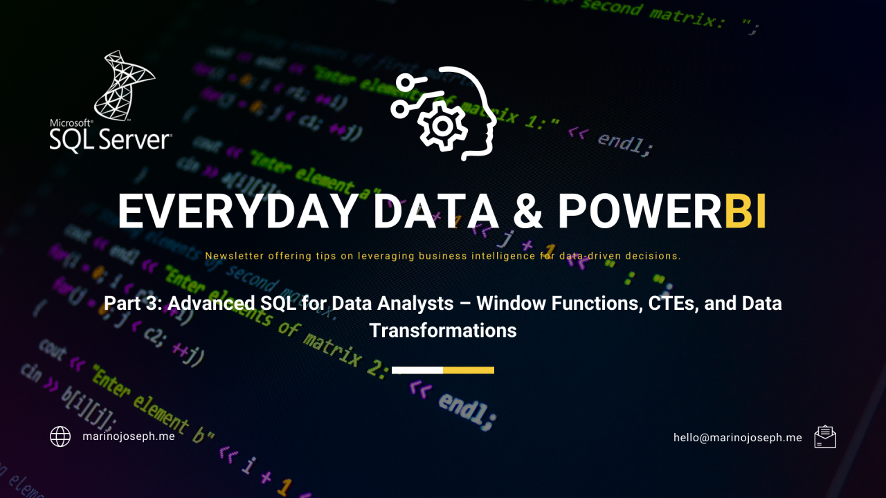 Advanced SQL for Data Analysts Advanced SQL for Data Analysts