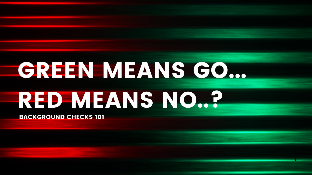 Green Means Go, Red Means... No? Green Means Go, Red Means... No?