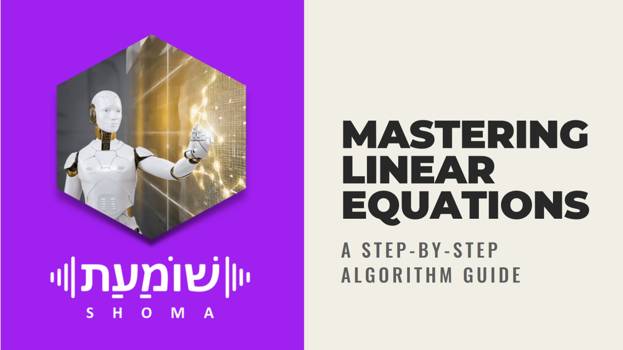 Mastering Linear Equations: A Step-by-Step Algorithm Guide. Mastering Linear Equations: A Step-by-Step Algorithm Guide.