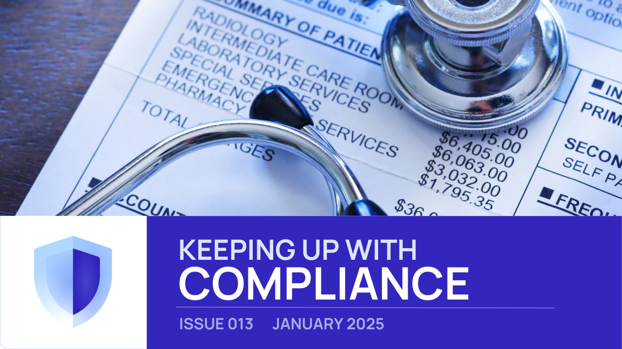 Keeping Up with Compliance: January 2025 Keeping Up with Compliance: January 2025