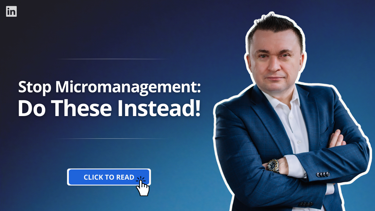 Business Hack: Why You Should Avoid Micromanaging Business Hack: Why You Should Avoid Micromanaging