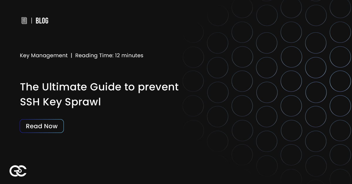 The Ultimate Guide to prevent SSH Key Sprawl The Ultimate Guide to prevent SSH Key Sprawl