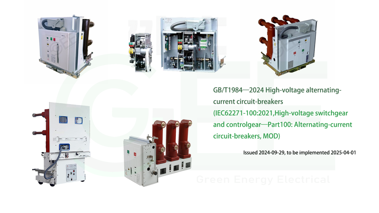 The latest edition GB/T1984-2024 High-voltage AC Circuit The latest edition GB/T1984-2024 High-voltage AC Circuit