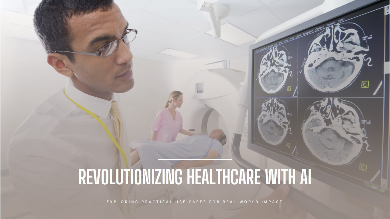 Harnessing AI to Transform Healthcare: Practical Use Cases for Real ... Harnessing AI to Transform Healthcare: Practical Use Cases for Real ...