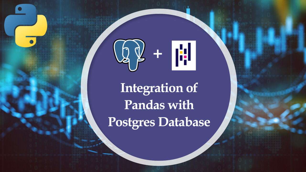 Integration of Pandas with Postgres Database | ITVersity, Inc. Integration of Pandas with Postgres Database | ITVersity, Inc.