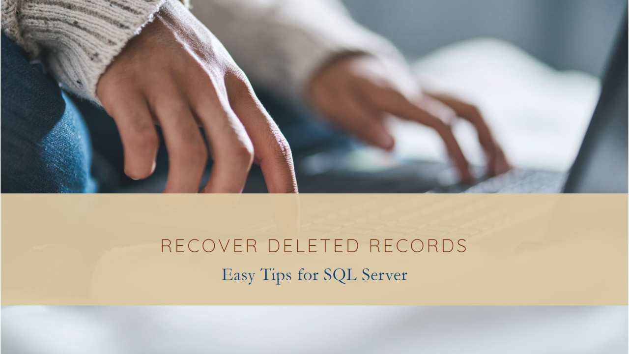 How to Recover Deleted Records in SQL Server? - Easy Tips How to Recover Deleted Records in SQL Server? - Easy Tips