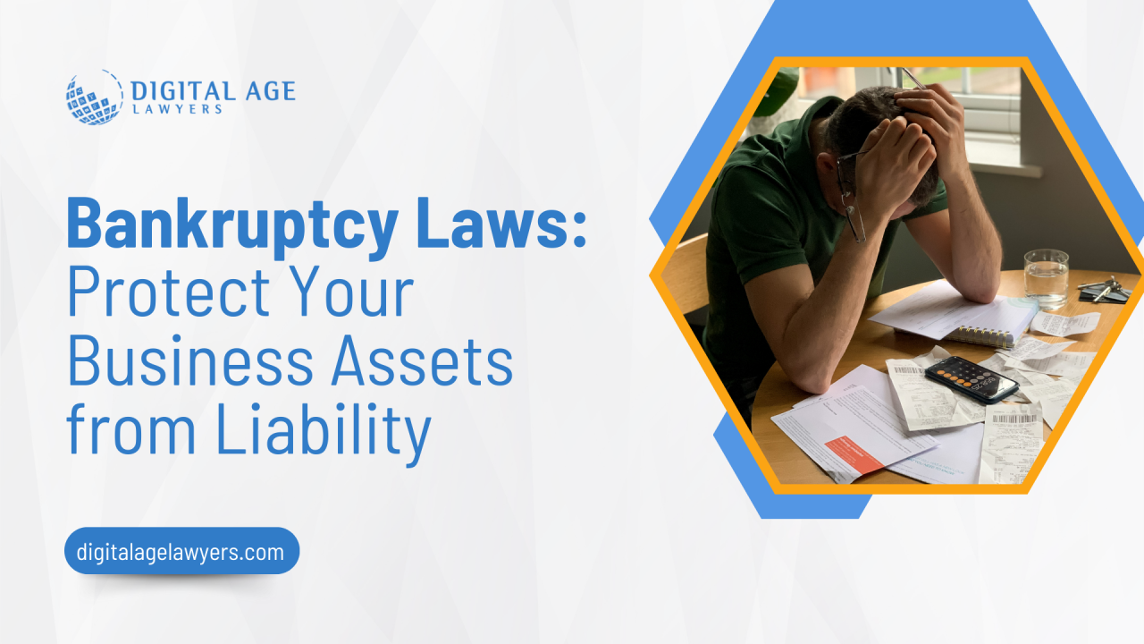 Navigating Bankruptcy Laws: Protecting Your Business Assets in ... Navigating Bankruptcy Laws: Protecting Your Business Assets in ...