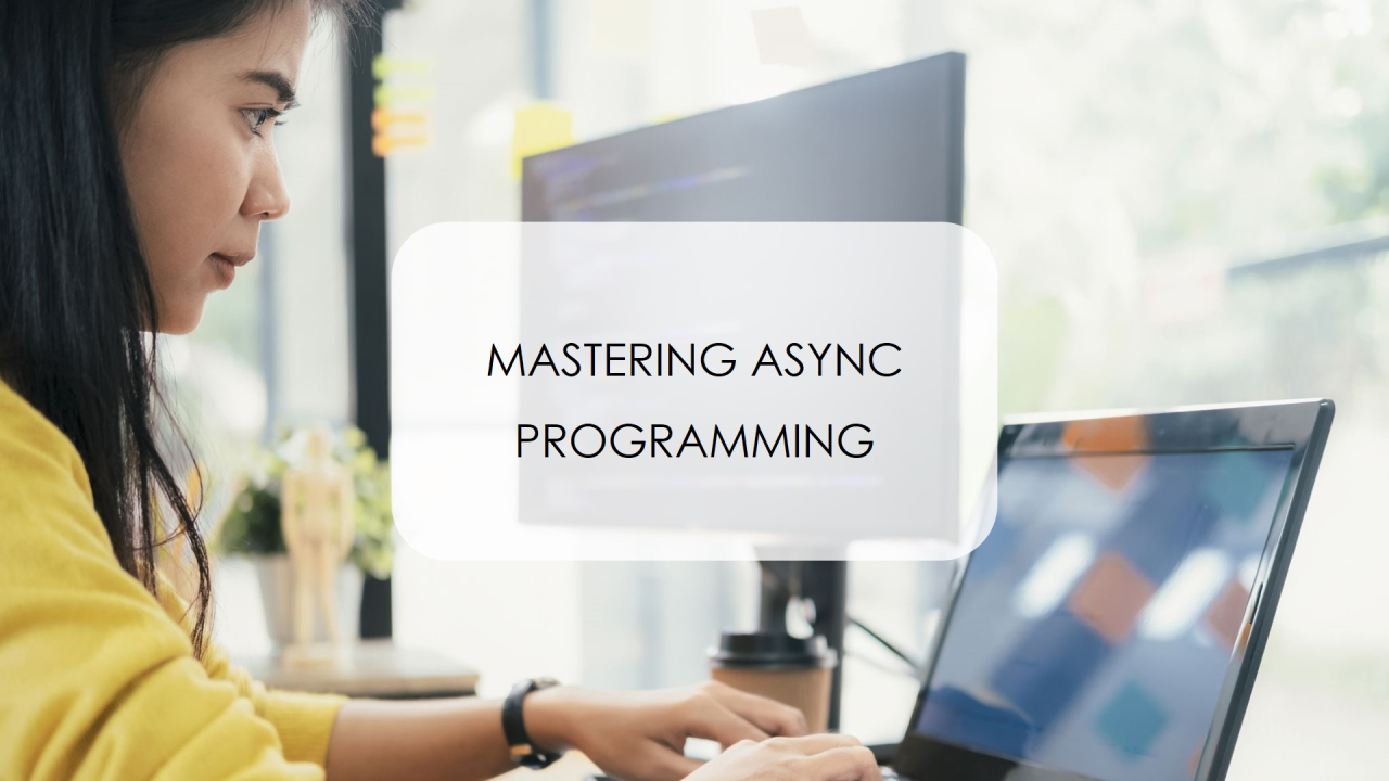 Async Programming 101: Understanding Callbacks, Promises, and Async ... Async Programming 101: Understanding Callbacks, Promises, and Async ...