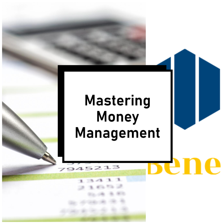 Mastering Money Management Mastering Money Management