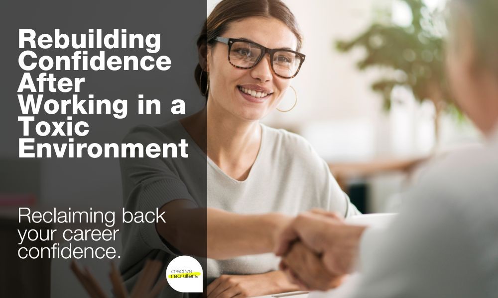 Rebuilding Confidence After Working in a Toxic Environment Rebuilding Confidence After Working in a Toxic Environment