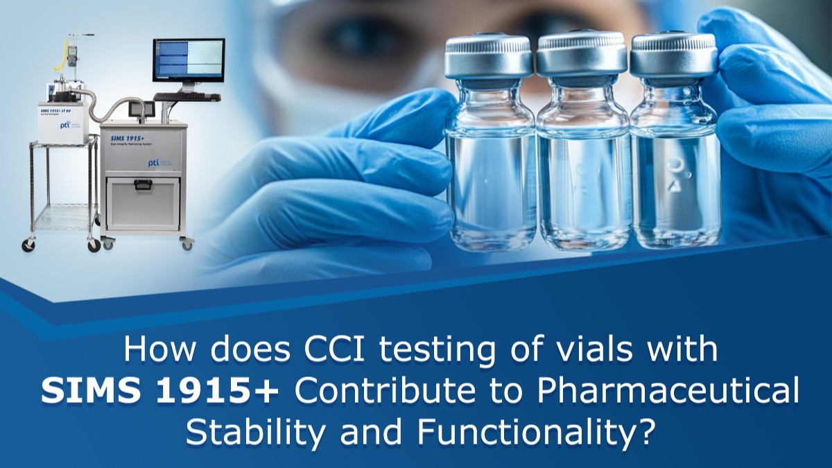 How does CCI testing of vials with SIMS 1915+ Contribute to ... How does CCI testing of vials with SIMS 1915+ Contribute to ...