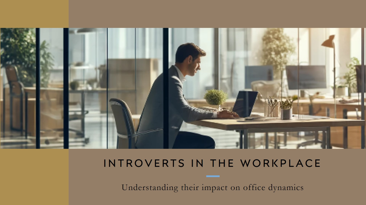 Understanding Corporate Introverts and Their Impact on Office Dynamics Understanding Corporate Introverts and Their Impact on Office Dynamics