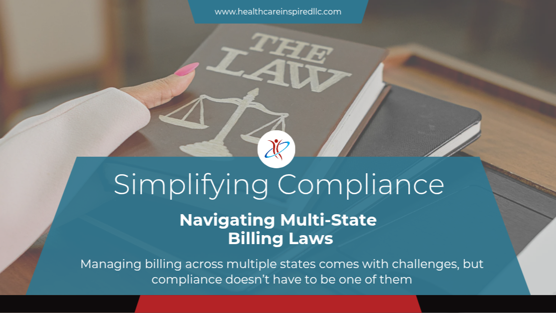 Simplifying Compliance: Navigating Multi-State Billing Laws ... Simplifying Compliance: Navigating Multi-State Billing Laws ...
