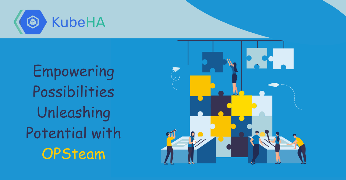 Empowering Possibilities Unleashing Potential with OPSteam Empowering Possibilities Unleashing Potential with OPSteam