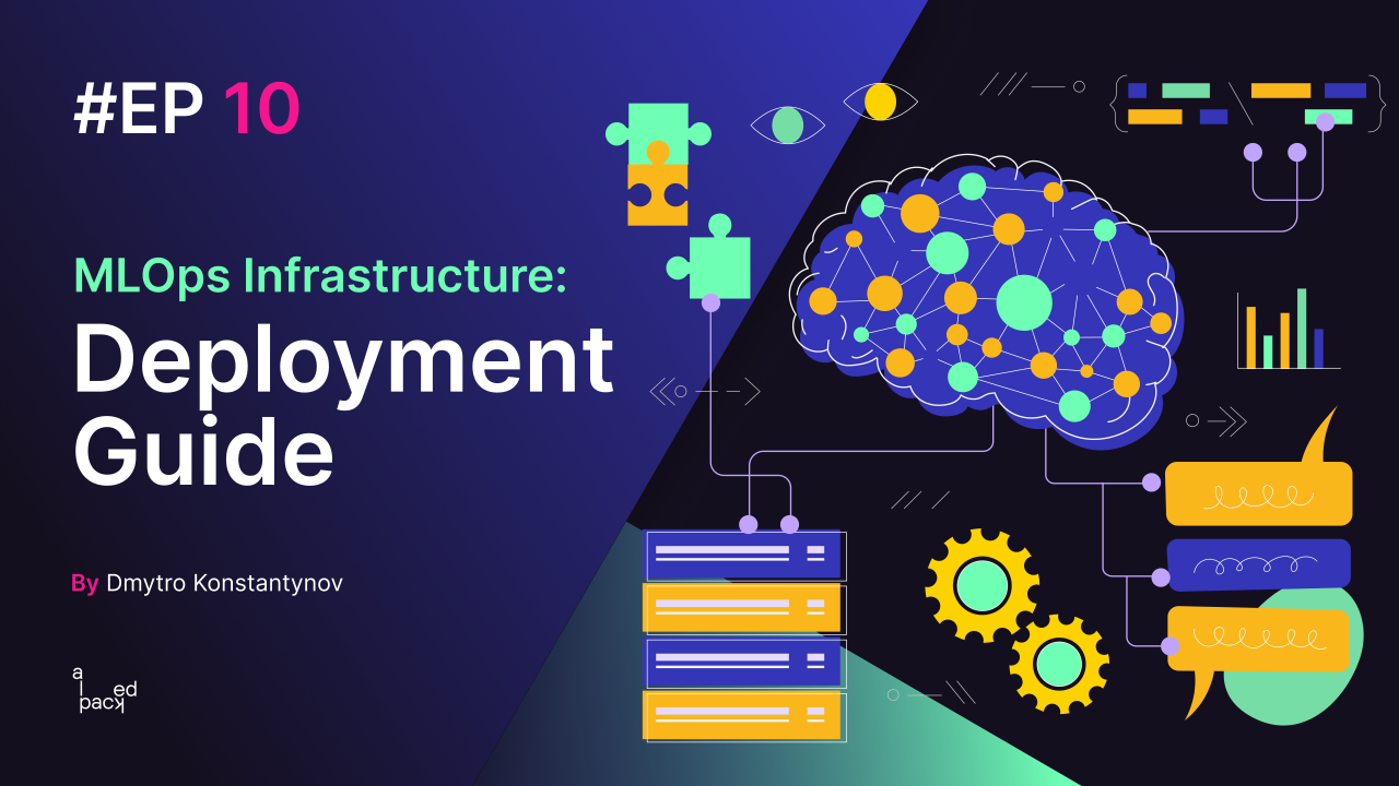 MLOps Infrastructure: A Guide to Improve ML Deployment MLOps Infrastructure: A Guide to Improve ML Deployment