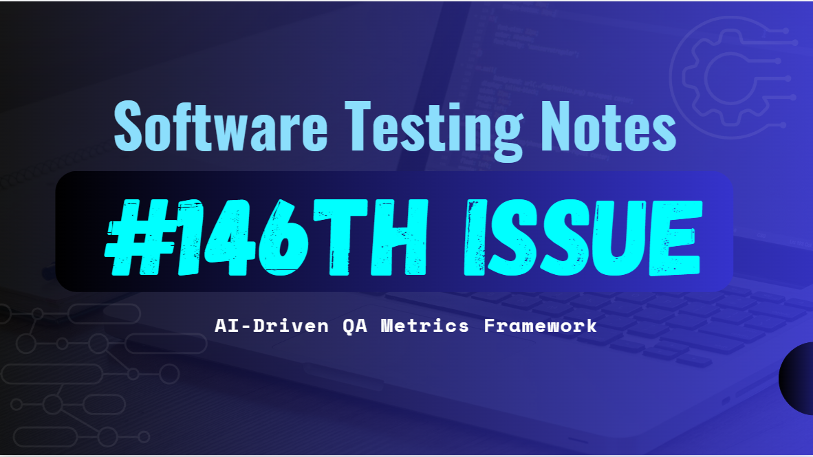 Issue #146 : Software Testing Notes Issue #146 : Software Testing Notes