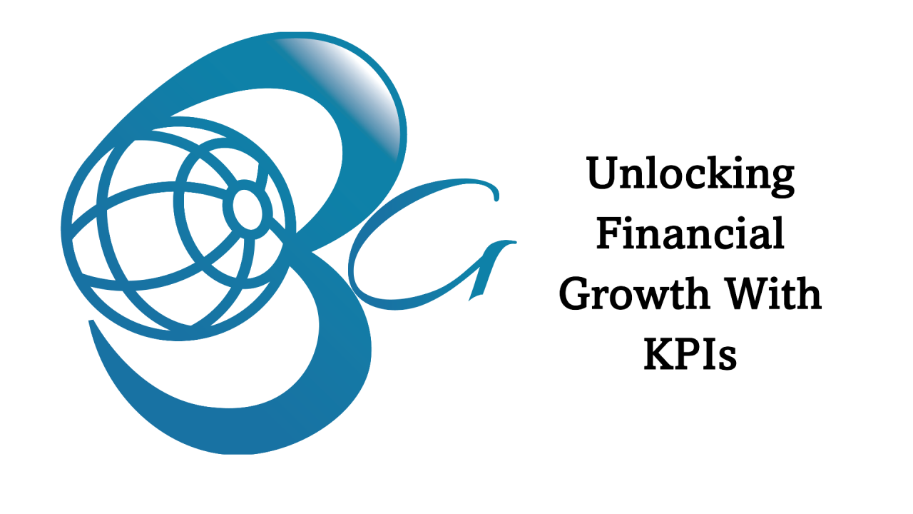 Unlocking Financial Growth: The Role of KPIs in Understanding Reports ... Unlocking Financial Growth: The Role of KPIs in Understanding Reports ...