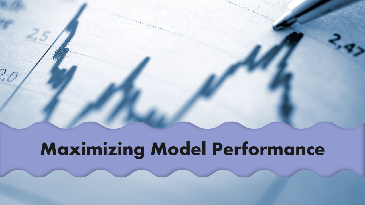 🚀 Maximizing Model Performance: Is the 🚀 Maximizing Model Performance: Is the