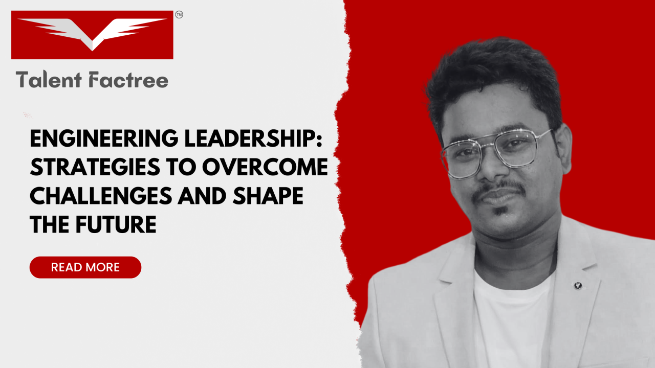 Engineering Leadership: Strategies to Overcome Challenges and Shape the ... Engineering Leadership: Strategies to Overcome Challenges and Shape the ...