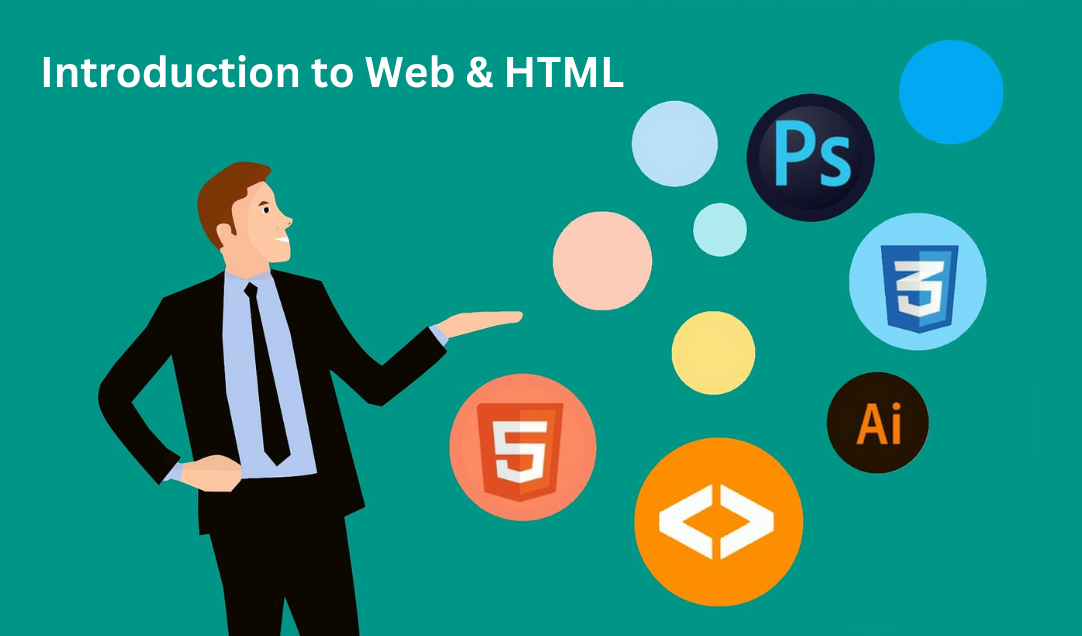 Introduction to Web & HTML Introduction to Web & HTML