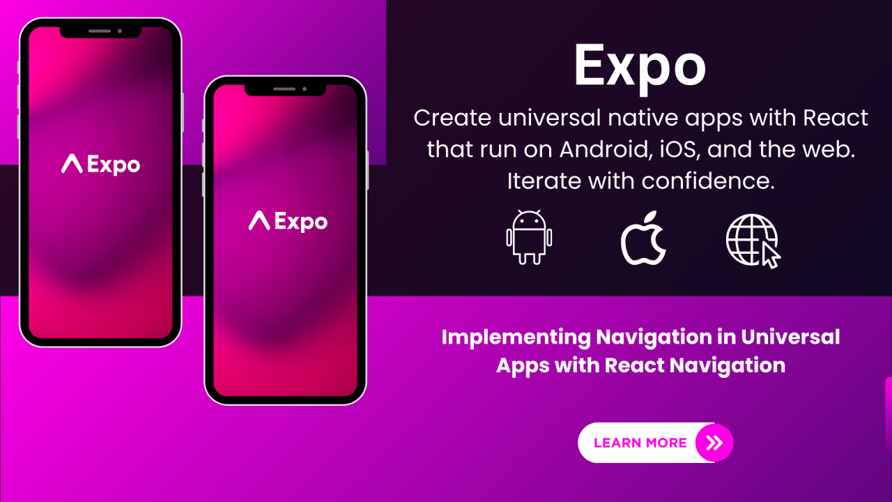 Implementing Navigation in Universal Apps with React Navigation Implementing Navigation in Universal Apps with React Navigation