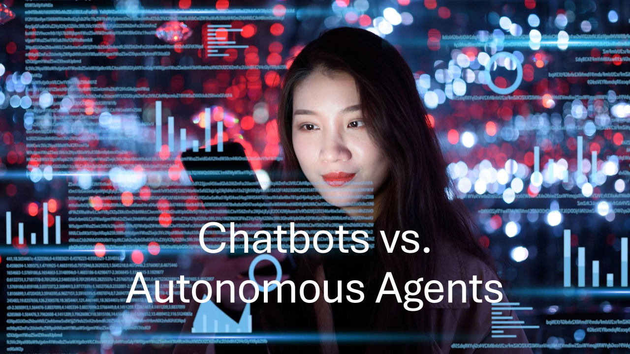 Understanding the Differences: Chatbots vs. Autonomous Agents in AI Understanding the Differences: Chatbots vs. Autonomous Agents in AI