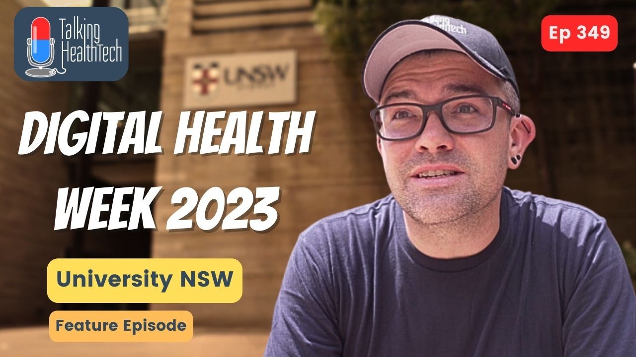 349 - Exploring Innovation Pathways in Digital Health at University NSW 349 - Exploring Innovation Pathways in Digital Health at University NSW