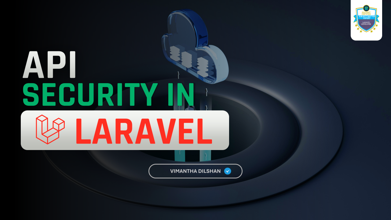 Advanced API Security Techniques in Laravel for Reliable Applications Advanced API Security Techniques in Laravel for Reliable Applications